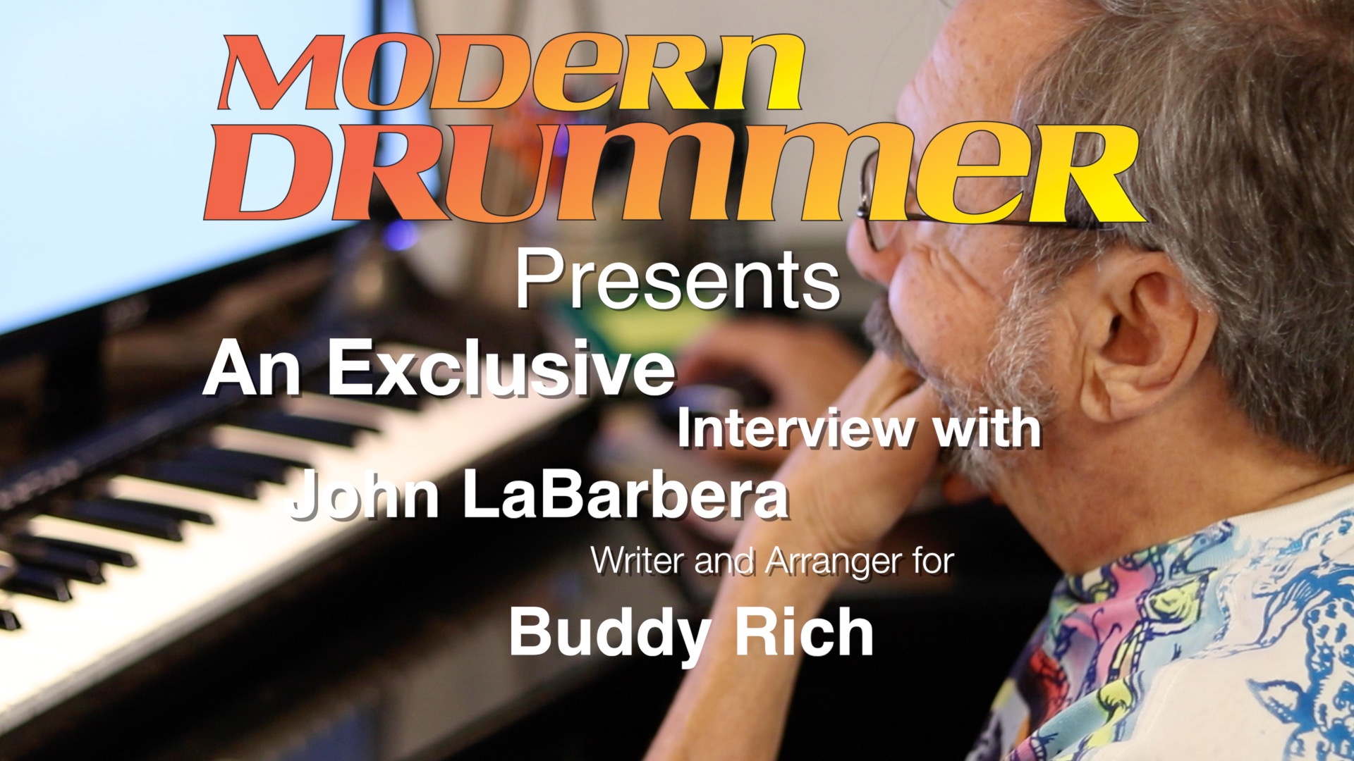 Video Interview with Buddy Rich Writer and Arranger John LaBarbera ...