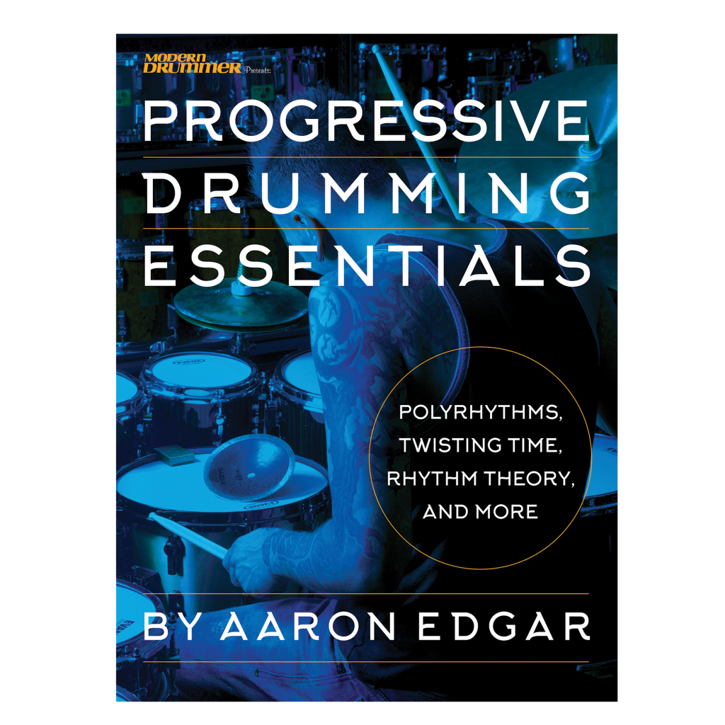 Progressive Drumming Essentials Book - Modern Drummer Magazine