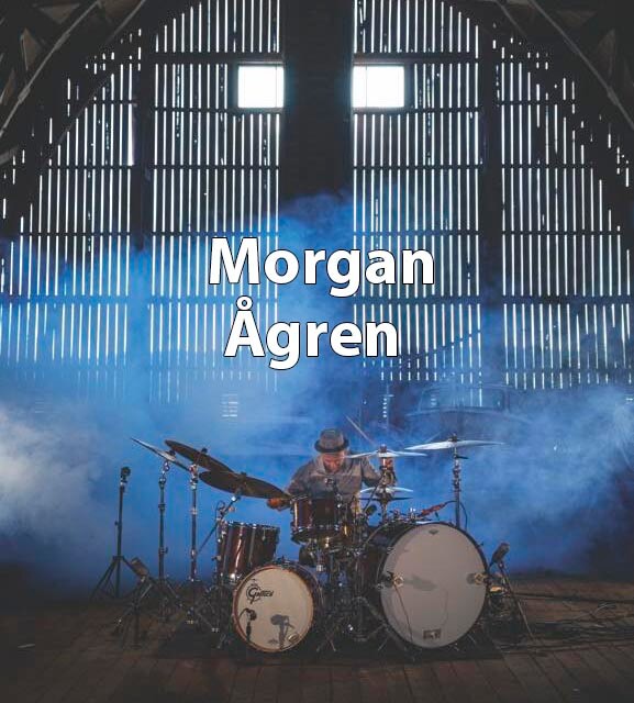 Morgan Ågren Of The Mats/Morgan Band - Modern Drummer Magazine