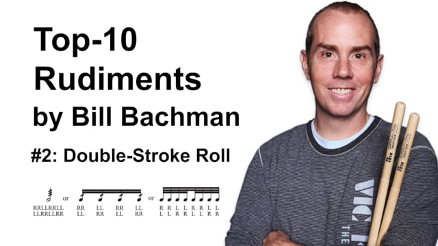Bill Bachman: Top 10 Rudiments Part 2: Double-Stroke Roll - Modern ...