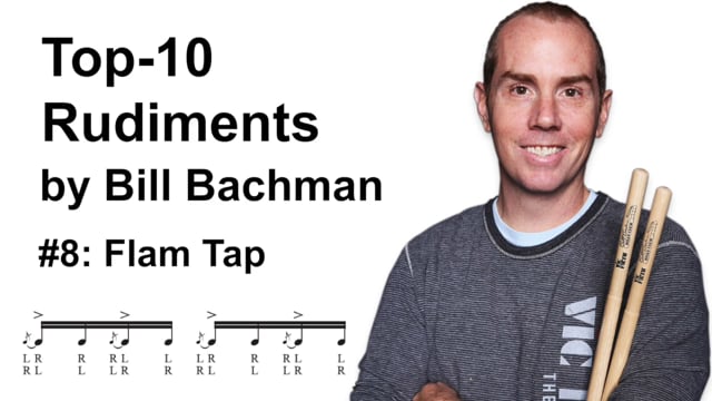 Bill Bachman: Top 10 Rudiments Part 8: Flam Tap - Modern Drummer Magazine