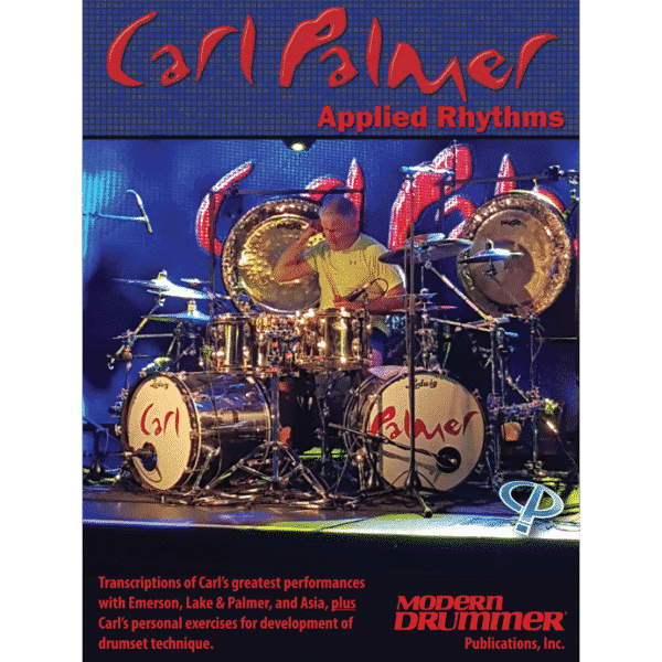 Carl Palmer - Drummer | Modern Drummer Magazine