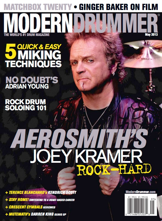 May 2013 Issue – Volume 38 • Number 3 - Modern Drummer Magazine