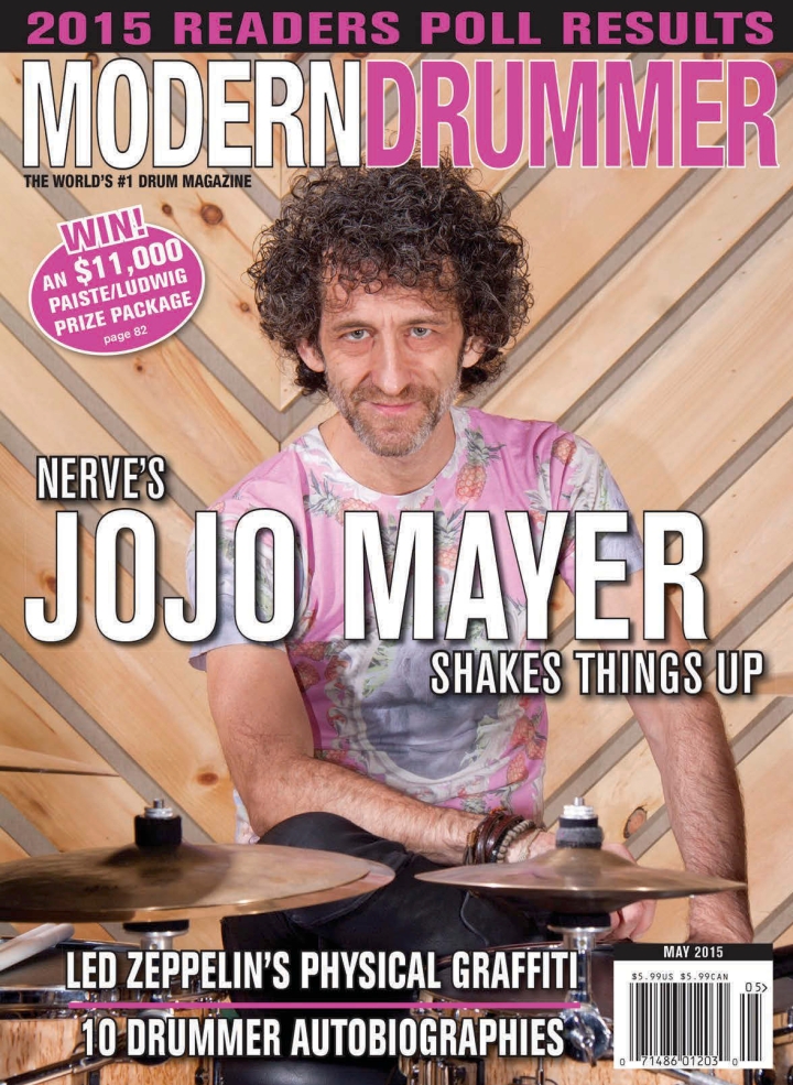 May 2015 Issue – Volume 40 • Number 4 - Modern Drummer Magazine